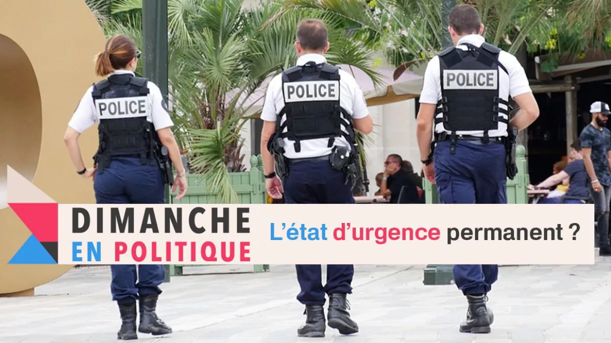 L'état d'urgence permanent ? | FranceTvPro.fr