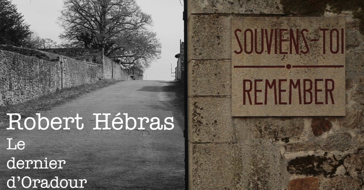 Hommage à Robert Hébras, dernier survivant du massacre d'Oradour-sur ...