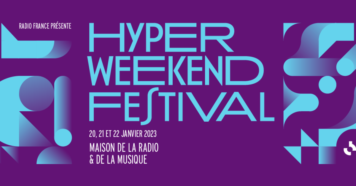 L'Hyper Weekend Festival | FranceTvPro.fr