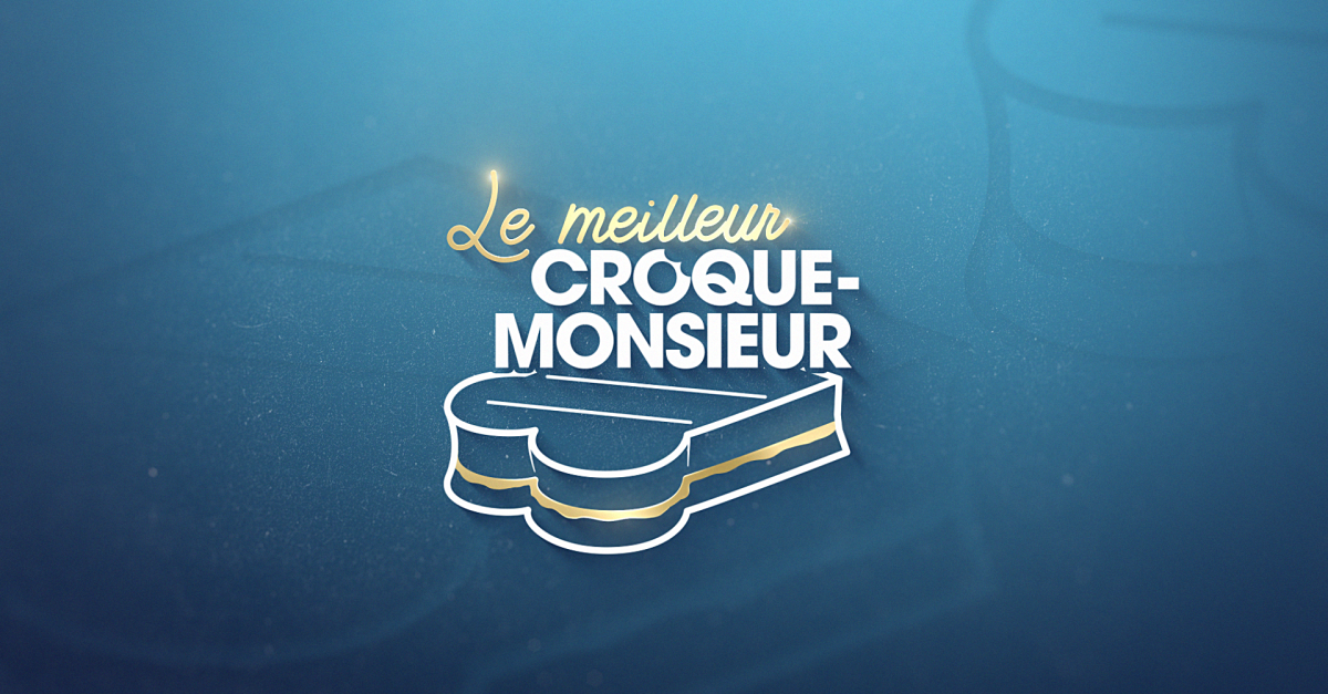 Le concours du meilleur croque-monsieur | FranceTvPro.fr
