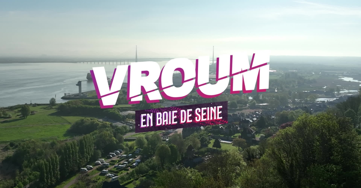 VROUM L'estuaire de la Seine | FranceTvPro.fr